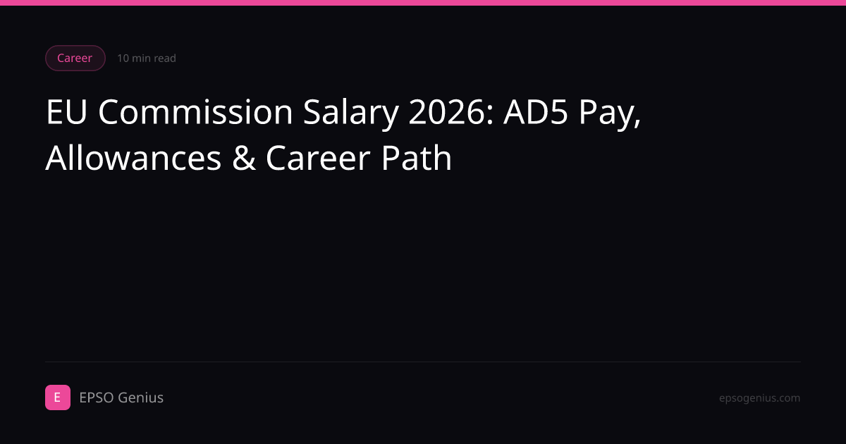 EU Commission Salary 2026: AD5 Pay, Allowances & Career Path